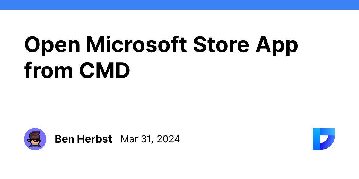 Open Microsoft Store App from CMD